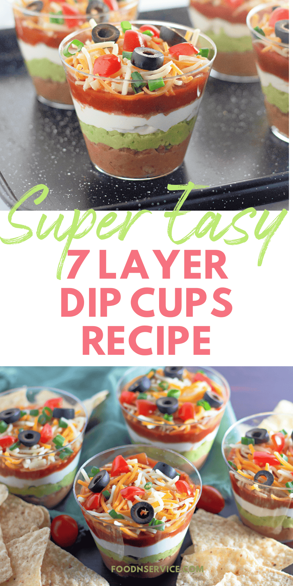 7 Layer Dip Cups • FoodnService