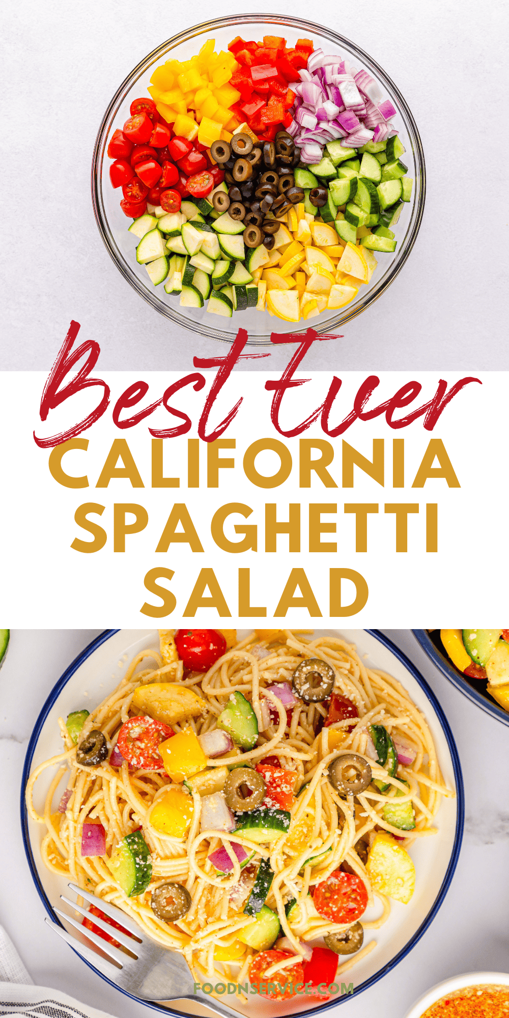 California Spaghetti Salad • FoodnService