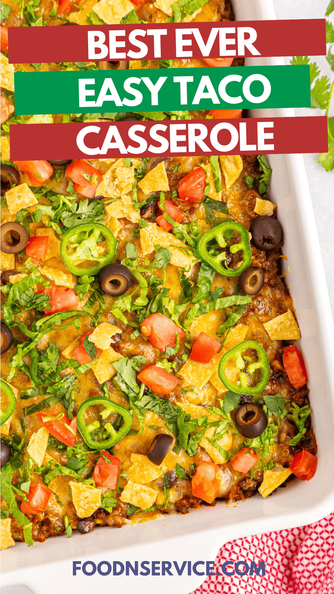 Easy Taco Casserole Recipe • FoodnService