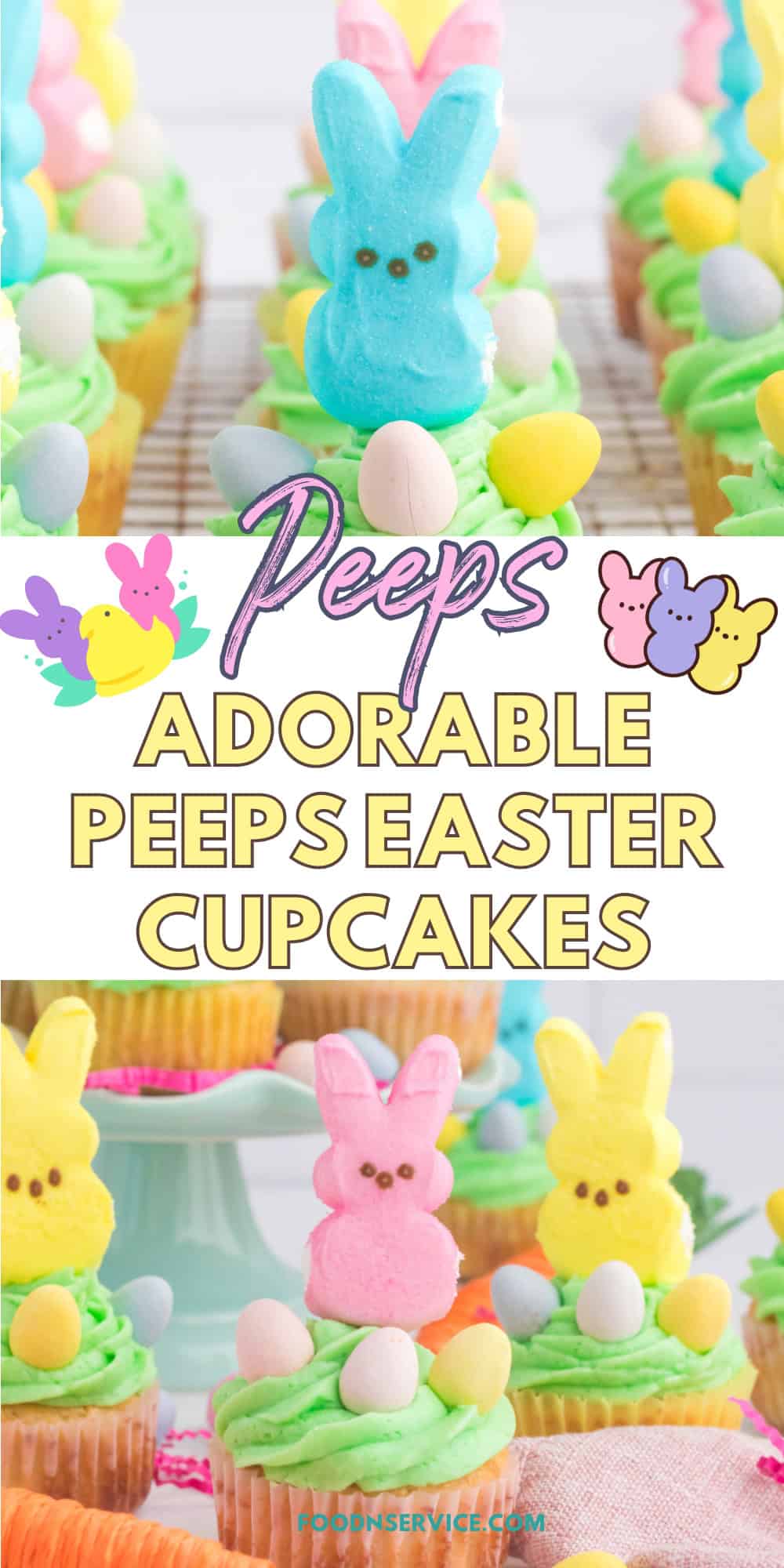 Adorable Easter Peeps Cupcakes The Kids Will Love • FoodnService