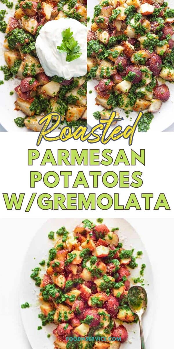 Parmesan Roasted Potatoes with Gremolata and Yogurt • FoodnService